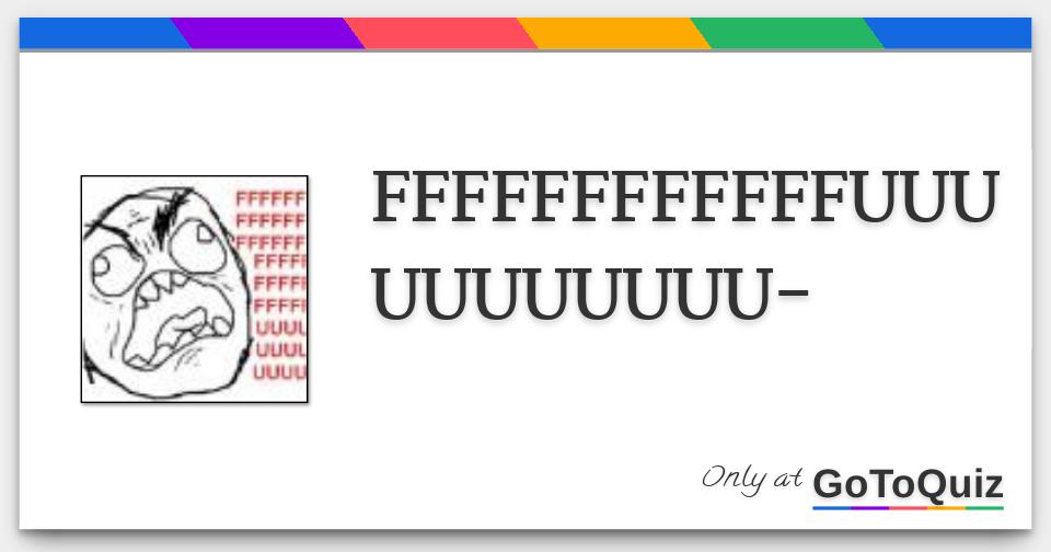 FFFFFFFFFFFFUUUUUUUUUUU ffffffffffffuuuuuuuuuuu