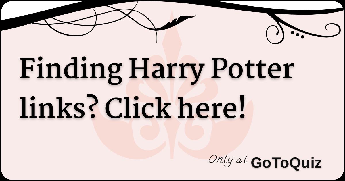 Finding Harry Potter links? Click here!