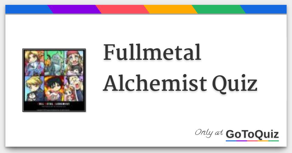 Fullmetal Alchemist Quiz