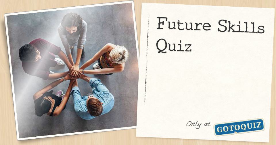 Future Skills Quiz