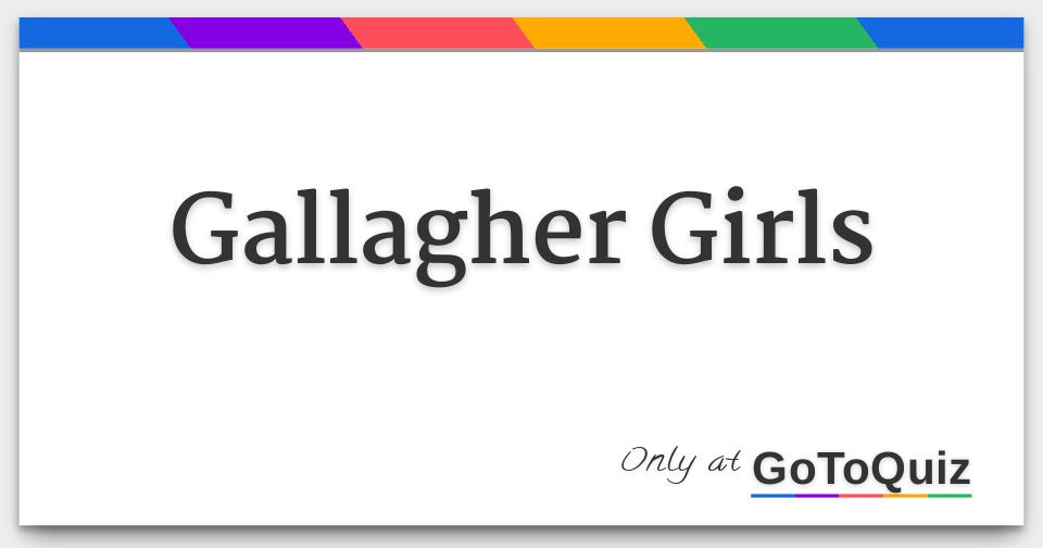 Gallagher Girls
