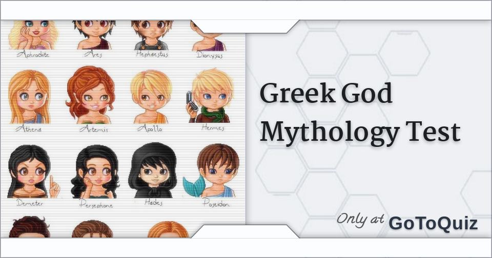 Greek God Mythology Test