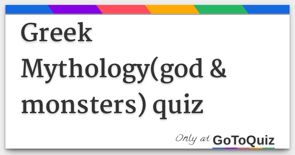 Greek Mythology(god & monsters) quiz