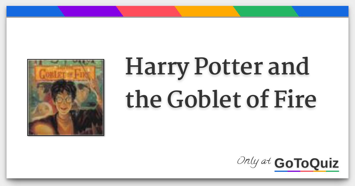 Harry Potter and the Goblet of Fire