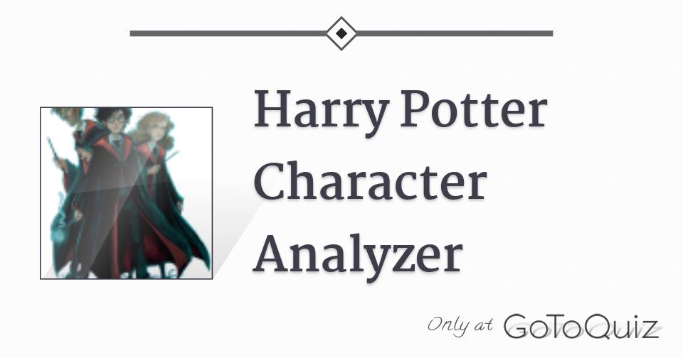 Harry Potter Character Analyzer