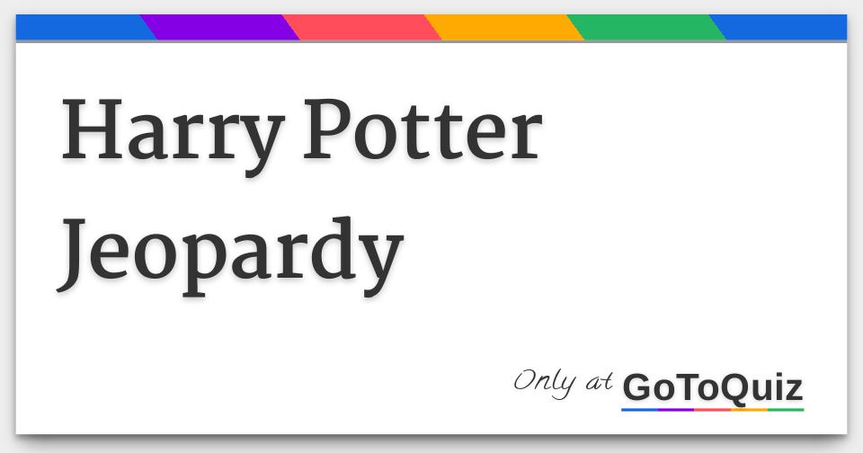 Harry Potter Jeopardy