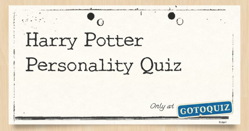 Harry Potter Personality Quiz