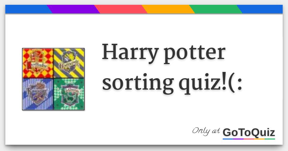 harry potter sorting quiz!(: