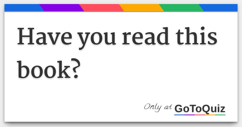 have you read this book?