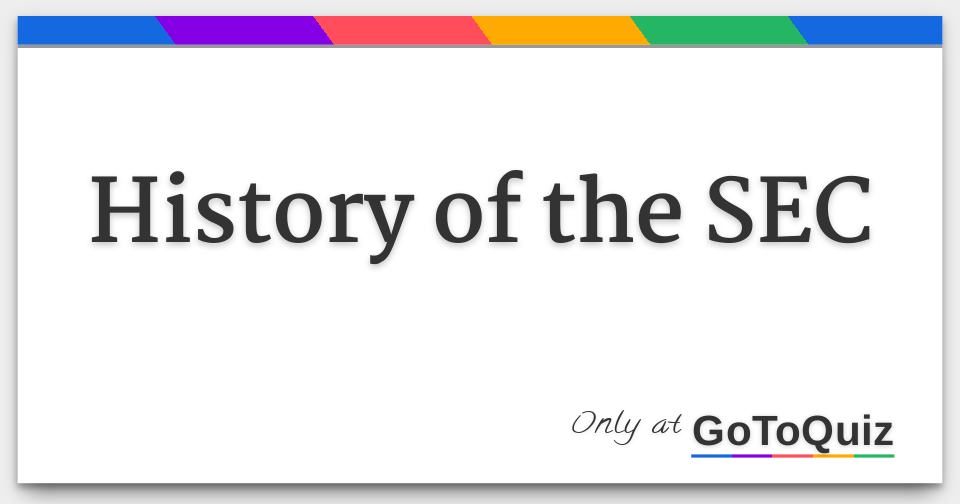 History of the SEC