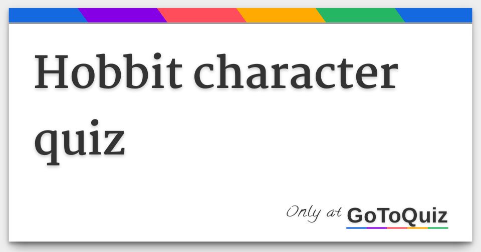Hobbit character quiz