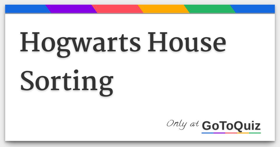 Hogwarts House Sorting