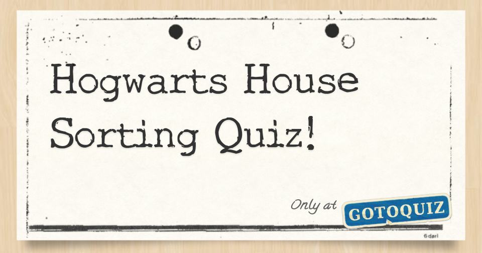 Hogwarts House Sorting Quiz!