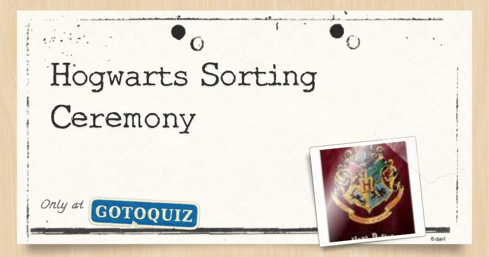 Hogwarts Sorting Ceremony
