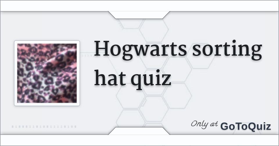 Hogwarts sorting hat quiz