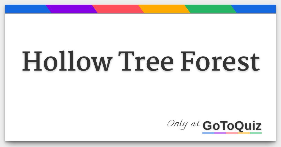 Hollow Tree Forest