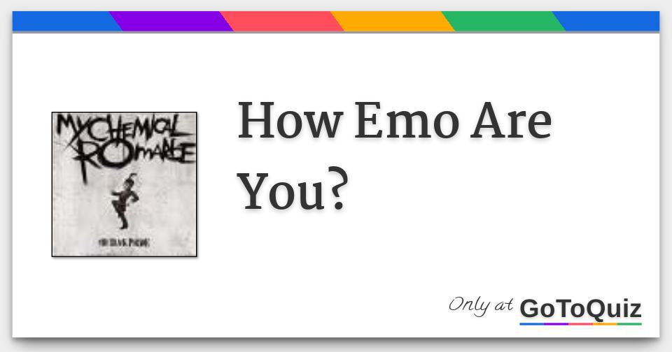 How Emo Are You?