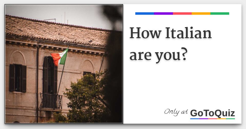 How Italian are you?