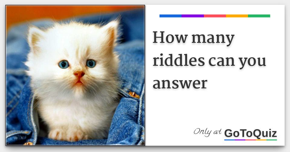 How many riddles can you answer