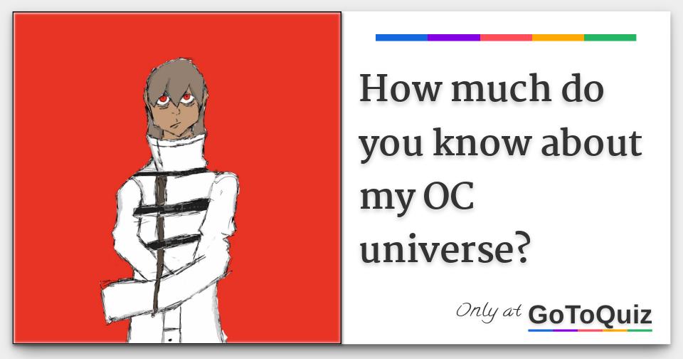 How much do you know about my OC universe?