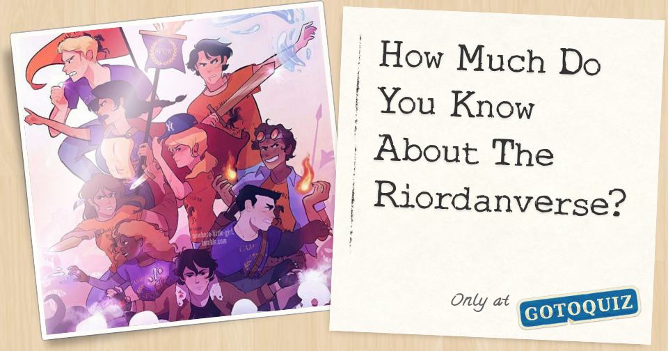 How Much Do You Know About The Riordanverse?