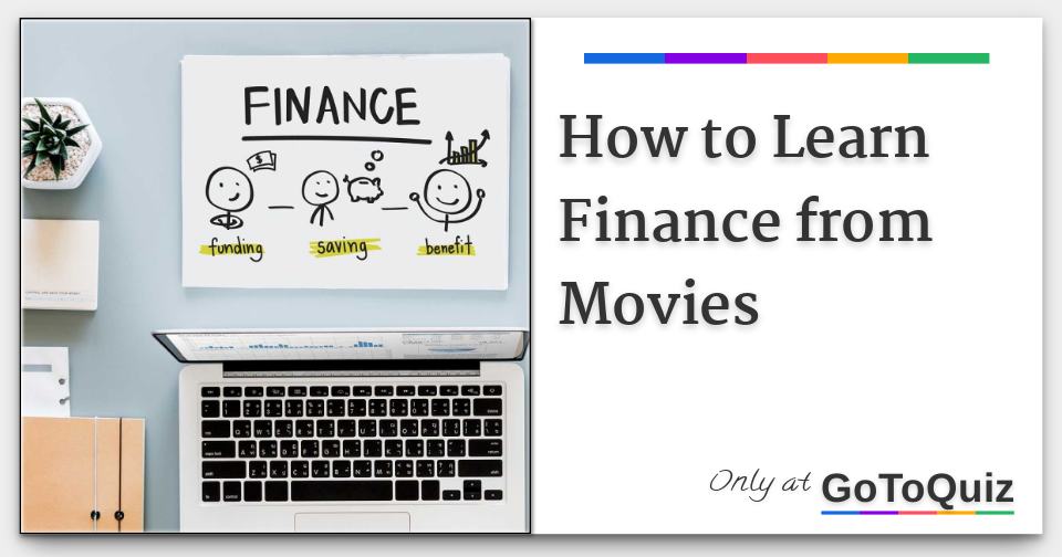 How to Learn Finance from Movies