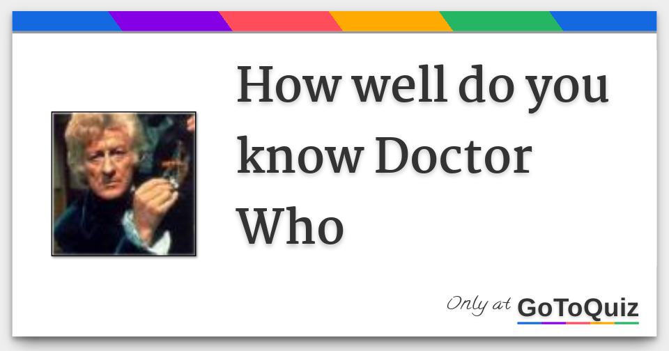 Results: How well do you know Doctor Who