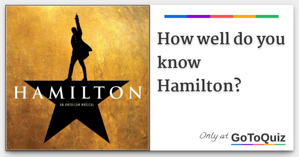 How well do you know Hamilton?