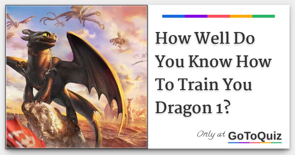 How Well Do You Know How To Train You Dragon 1?