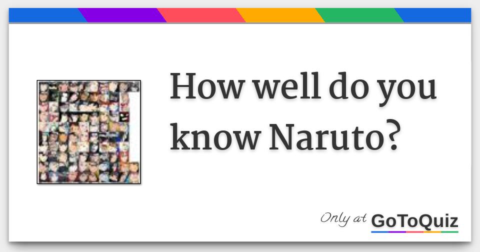 How well do you know Naruto?