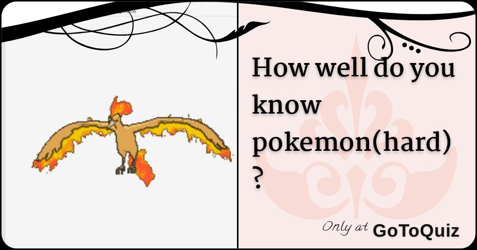 How well do you know pokemon(hard)?