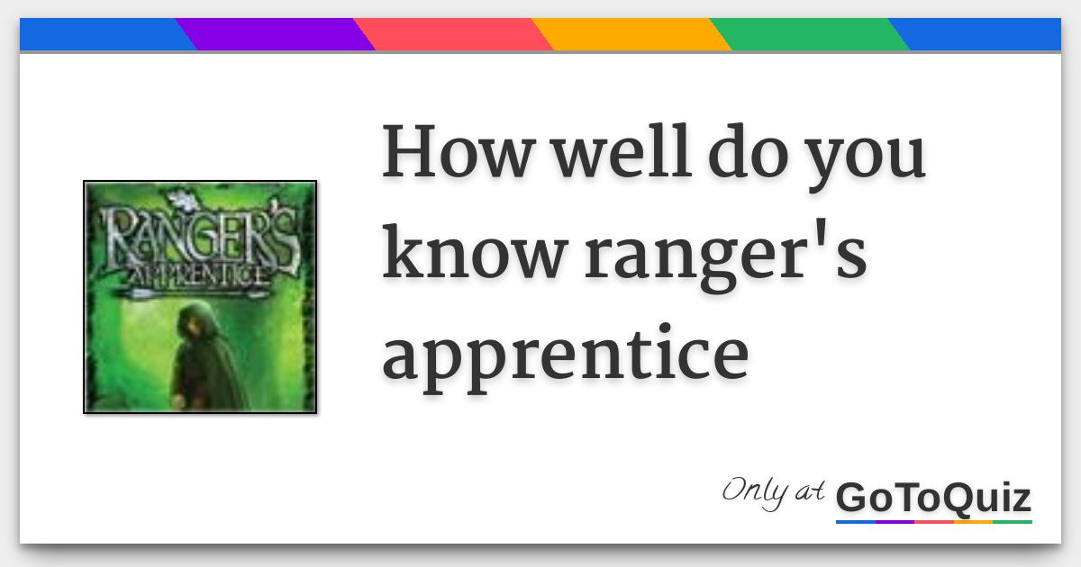 how well do you know ranger's apprentice