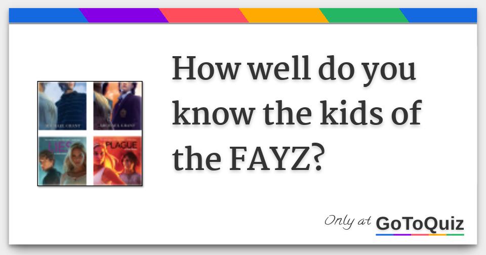 How well do you know the kids of the FAYZ?