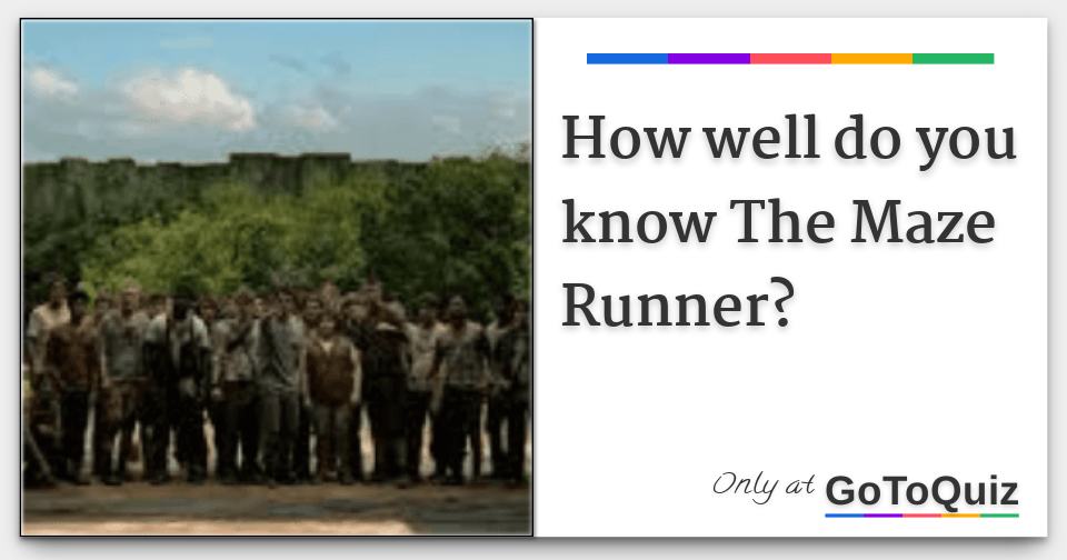 How well do you know The Maze Runner?