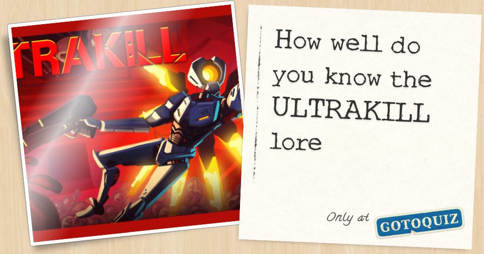 How well do you know the ULTRAKILL lore