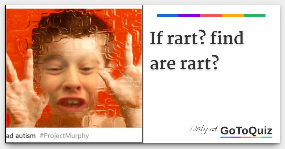 if rart? find are rart?
