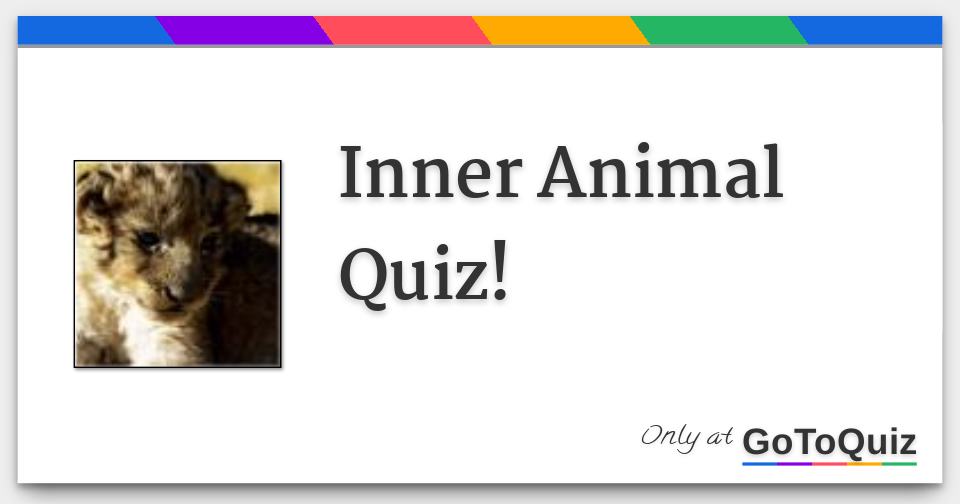 Results: Inner Animal Quiz!