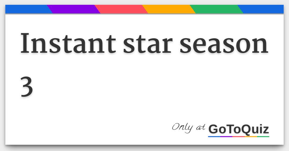 Results: instant star season 3