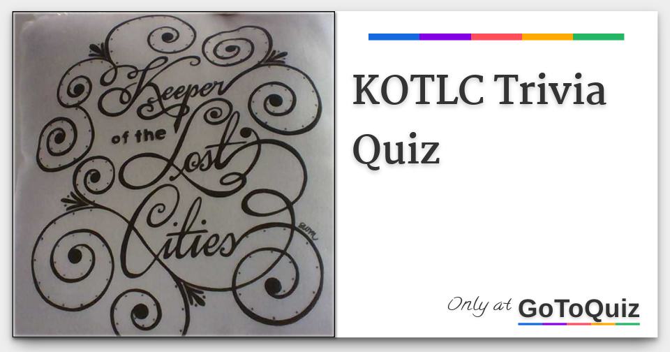 KOTLC Trivia Quiz
