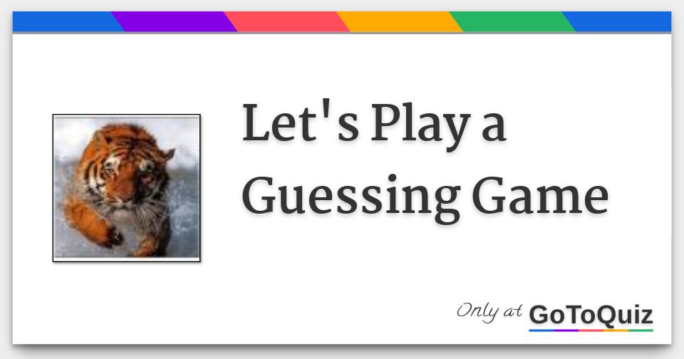 Results: Let's Play a Guessing Game