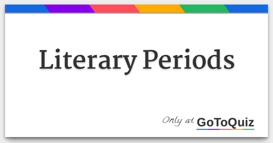 Literary Periods