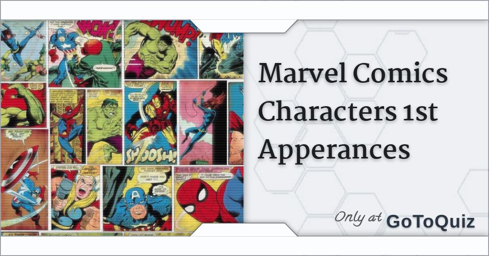 Marvel Comics Characters 1st Apperances