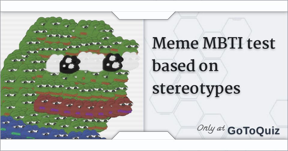 Meme MBTI test based on stereotypes