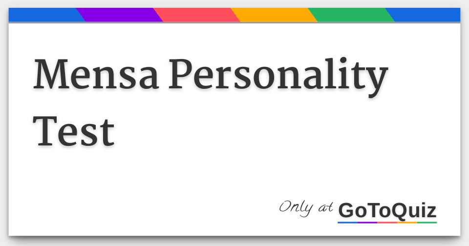 Mensa Personality Test
