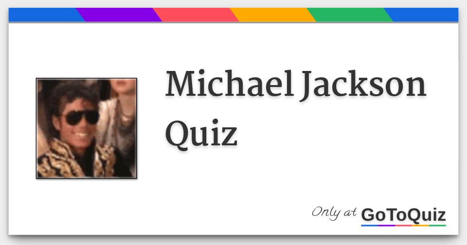 Michael Jackson Quiz