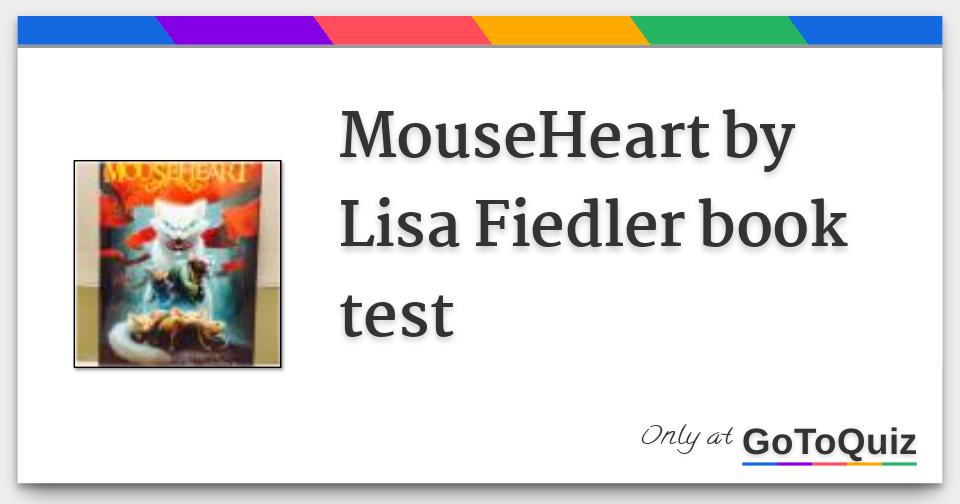 MouseHeart by Lisa Fiedler book test