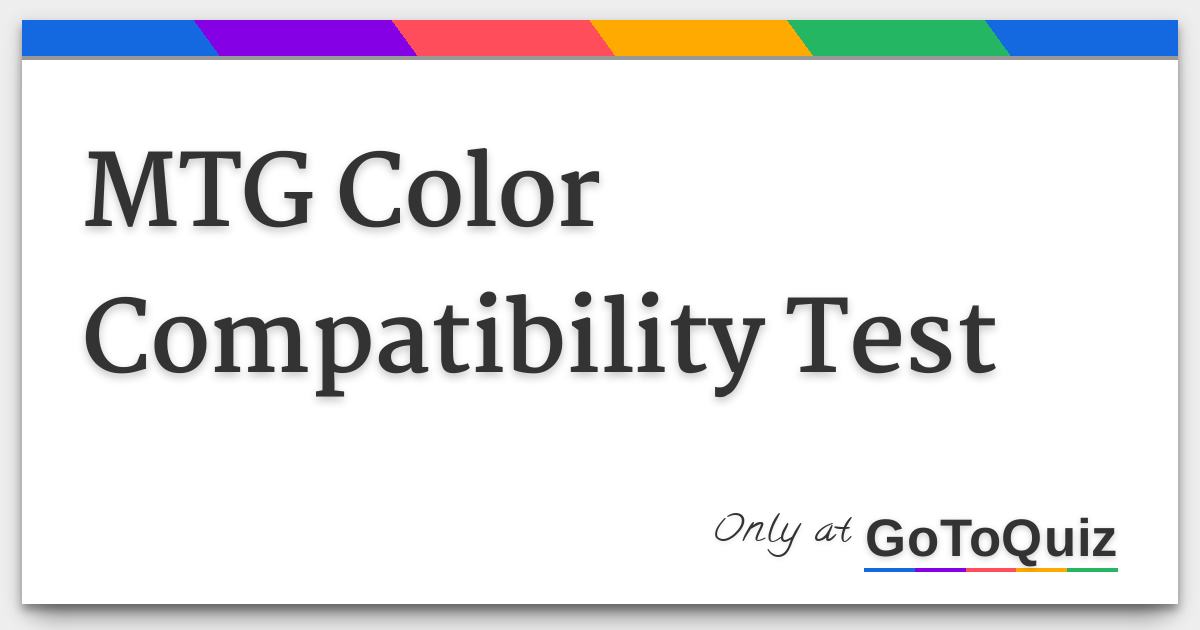 MTG Color Compatibility Test