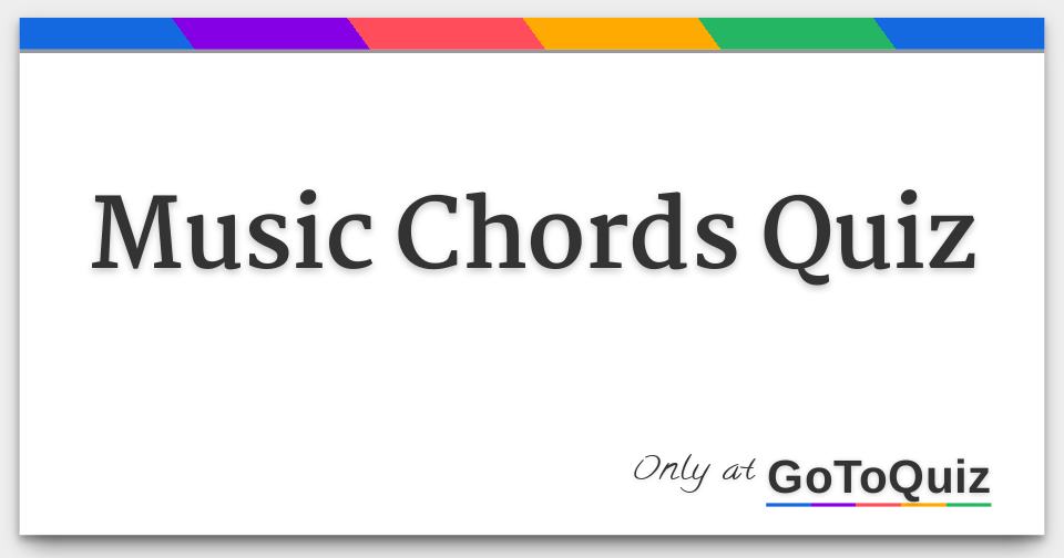 Music Chords Quiz