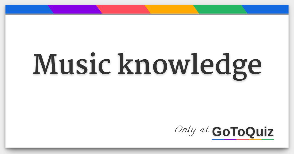 Music knowledge