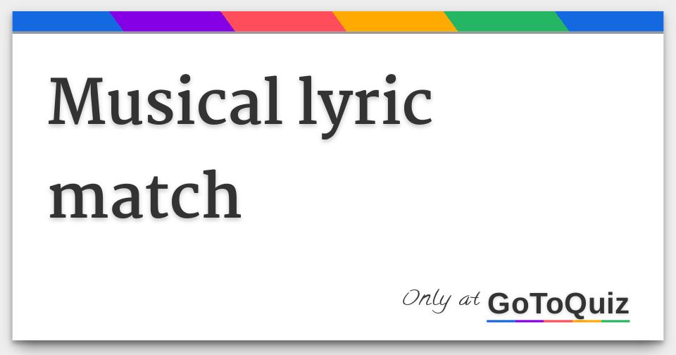 Musical lyric match